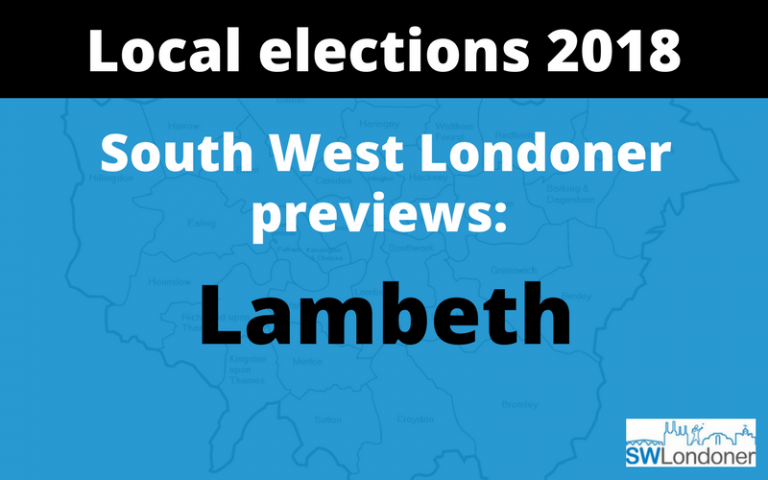 Local elections 2018 Previews: Lambeth Borough Council | South West ...